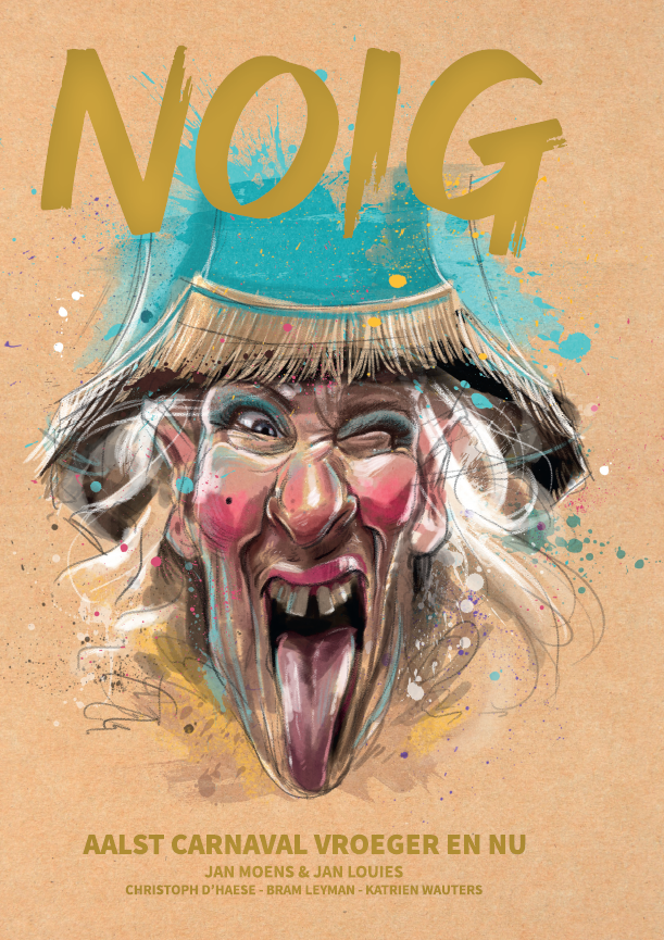 NOIG - hét boek over Aalst Carnaval | Erfgoedcel Denderland